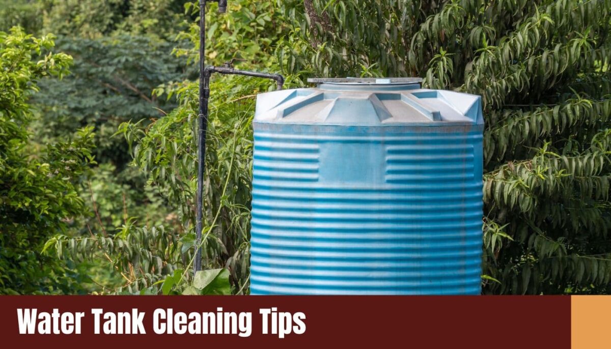 Tips for Effective Water Tank Cleaning Solutions